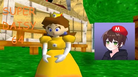 Super Daisy 64 Youtube