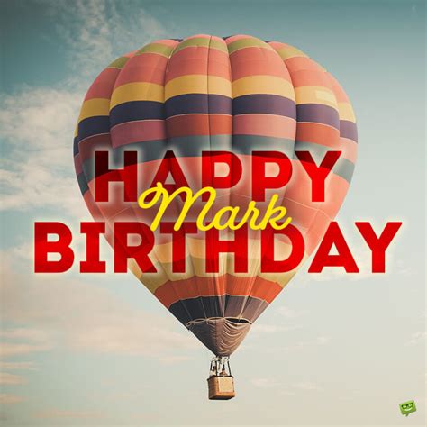 Happy Birthday Mark Images And Wishes To Share With Him