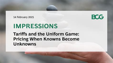 Tariffs And The Uniform Game Pricing When Knowns Become Unknowns