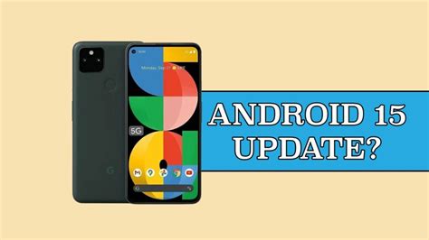 Will Pixel 5a Get The Android 15 Os Update Lets Find Out Droidwin