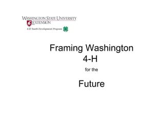 Framing Wa Future Ppt Ppt