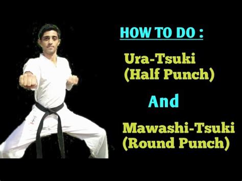 How To Do Ura Tsuki Half Punch And Mawashi Tsuki Round Punch 👊🏻