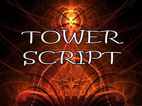 Tower Script By Shortgreenpigg On Deviantart