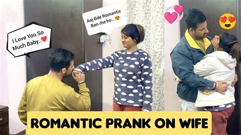 Romantic Prank On Wife Prank Gone Romantic Prank On Wife