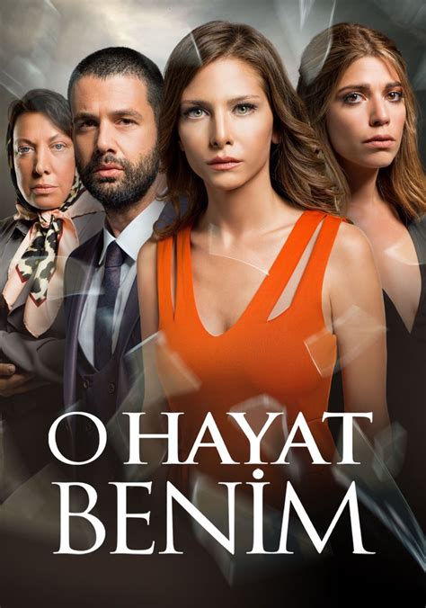 O Hayat Benim Sezon 1 Bölümleri Online Izleyin