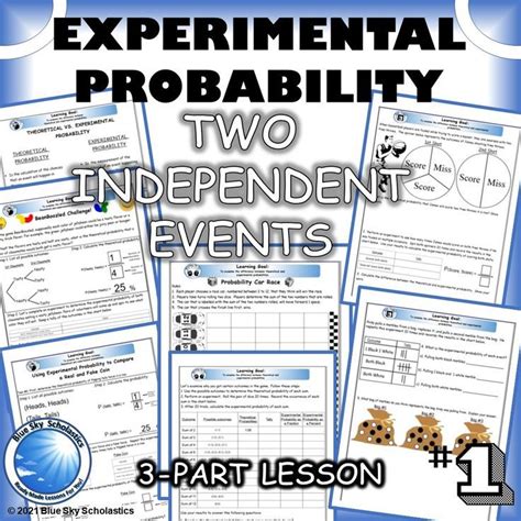 Experimental Probability Of Two Independent Events 3 Part Lesson