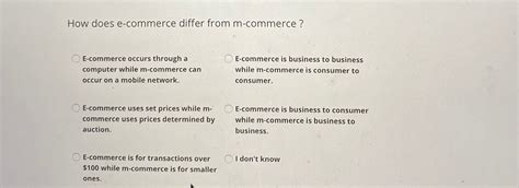 Solved How Does E Commerce Differ From M Commercee Commerce