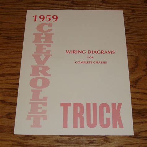 1959 Chevrolet Truck Wiring Diagram Manual For Complete Chassis 59 Chevy