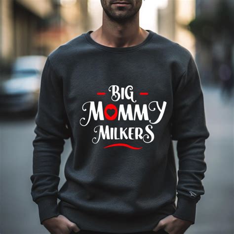 Big Mommy Milkers Big Breast Mom Shirt Hersmiles