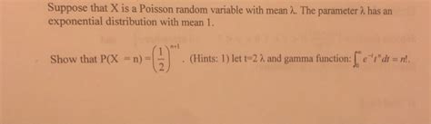Solved Suppose That X Is A Poisson Random Variable With Mean