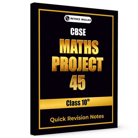 Cbse Class 10 Maths Project 45 Quick Revision Notes 2025 26 Pw Store