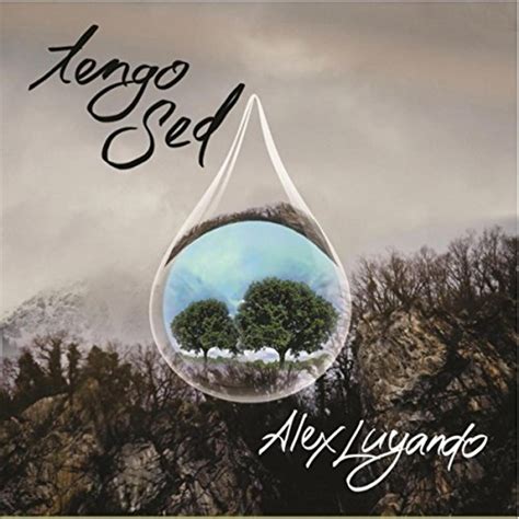 Tengo Sed Alex Luyando Digital Music