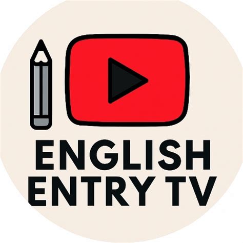 English Entry Tv Youtube