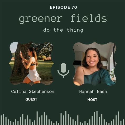 Hannah Nash On Linkedin Do The Thing With Celina Stephenson ☘️ During