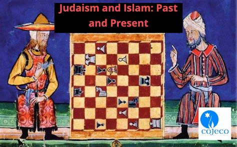 Judaism And Islam Past And Present Cojeco Cojeco