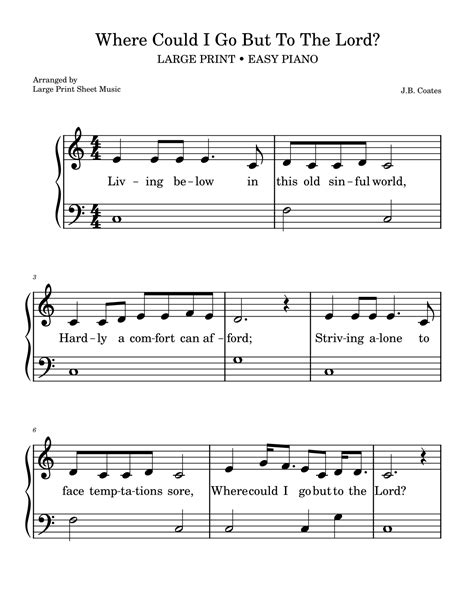 Where Could I Go But To The Lord Large Print Easy Piano Hymn By J B