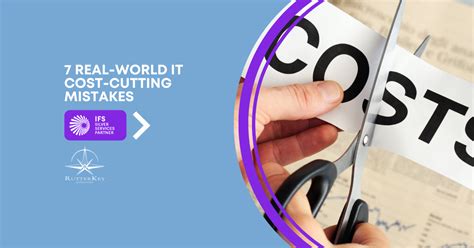 7 Real World It Cost Cutting Mistakes You Need To Avoid Rutterkey