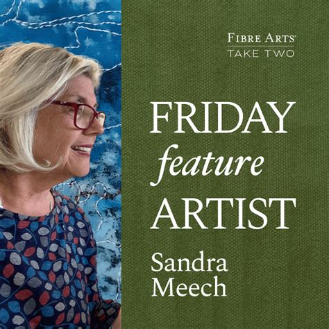 From The Archives Sandra Meech Stitches Landscapes