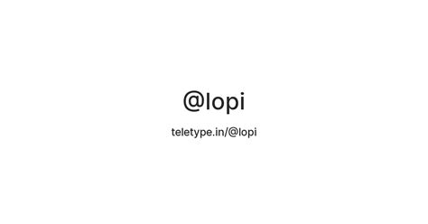 Lopi — Teletype