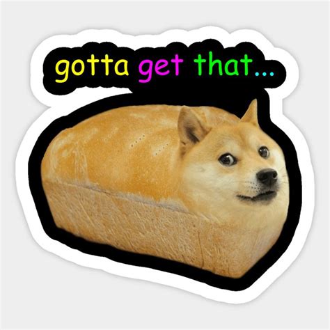 Bread Doge By Wearing Silly Doge Shiba Inu Doge Doge Meme