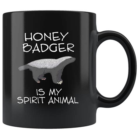 Honey Badger Mug Honey Badger Honey Badger Lover Honey Badger T