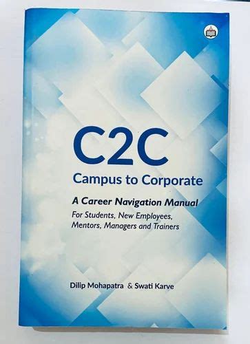 C2c Campus To Corporate Book By Dilip Mohapatra And Swati Karve At ₹ 90 Piece Bhubaneswar Id