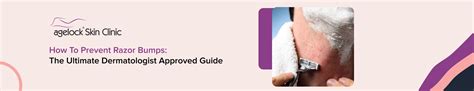 How To Prevent Razor Bumps The Ultimate Dermatologist Approved Guide