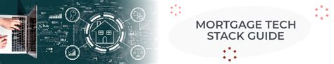 Mortgage Tech Stack Guide