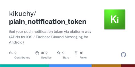 Github Kikuchyplainnotificationtoken Get Your Push Notification