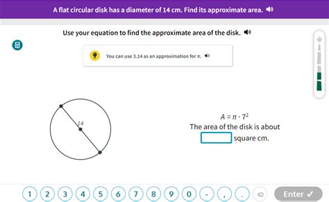 A Flat Circular Disk Has A Diameter Of 14 Cm Find Its Approximate Area Use Your Equation