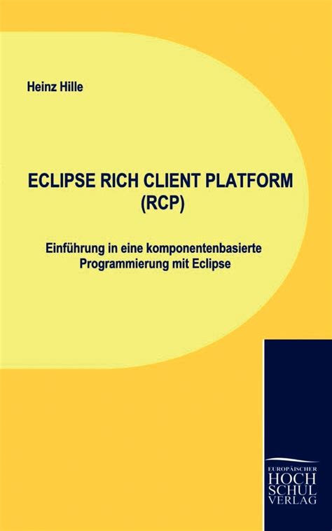 Книга ECLIPSE RICH CLIENT PLATFORM RCP купить книгу ISBN 9783941482197 с быстрой доставкой