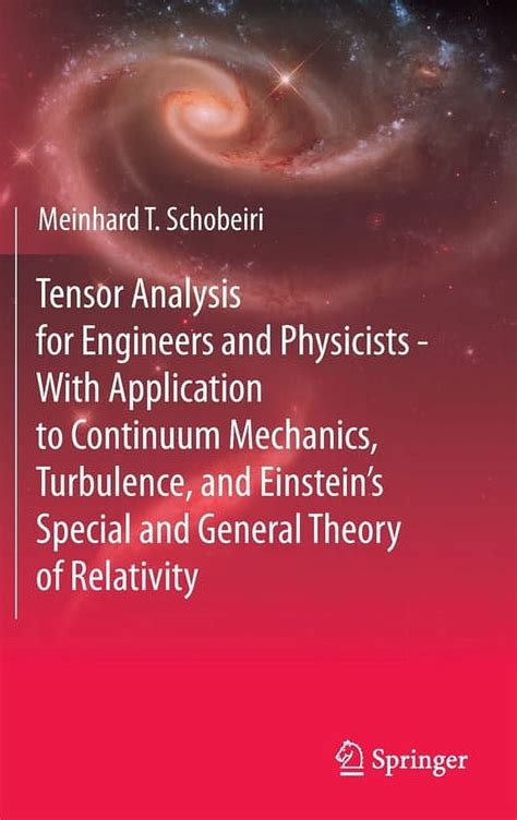 tensor analysis for engineers and physicists with application to