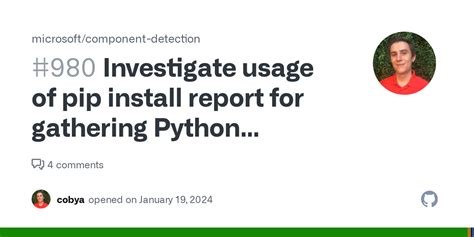 Investigate Usage Of Pip Install Report For Gathering Python Dependencies · Issue 980
