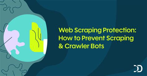 web scraping protection how to prevent web scraping datadome