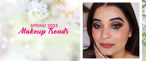 10 Latest Makeup Trends To Help You Slay Spring 2023 Faces Canada