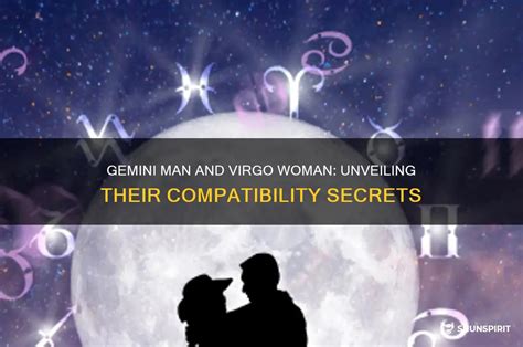Gemini Man And Virgo Woman Unveiling Their Compatibility Secrets
