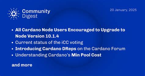 digest january 20 2025 all cardano node users encouraged to upgrade