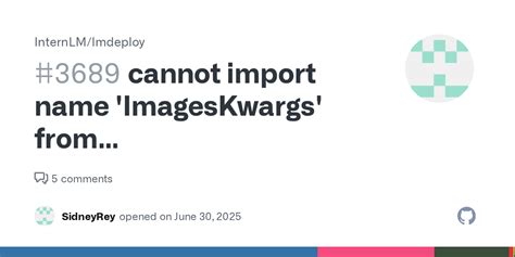 Cannot Import Name Imageskwargs From Transformerprocessingutils · Issue 3689 · Internlm