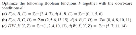 Solved Optimize The Following Boolean Functions F Together