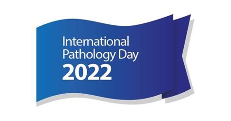 International Pathology Day 2022