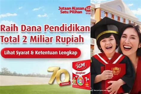 Catat Ini Cara Mendapatkan Dana Pendidikan Rp285 Juta Dari Program Dana Pendidikan 70 Tahun