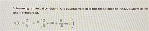 Solved 9 Assuming Zero Initial Conditions Use Classical