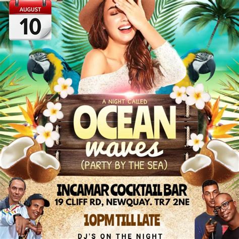 Ocean Waves Party By The Sea Incamar Cocktail Bar Newquay 10 August To 11 August