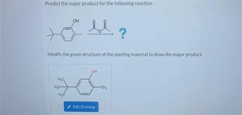 [Solved]: Predict the major product for the following react