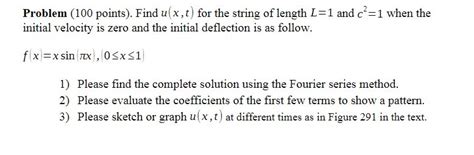 solved problem 100 points find u x t for the string of