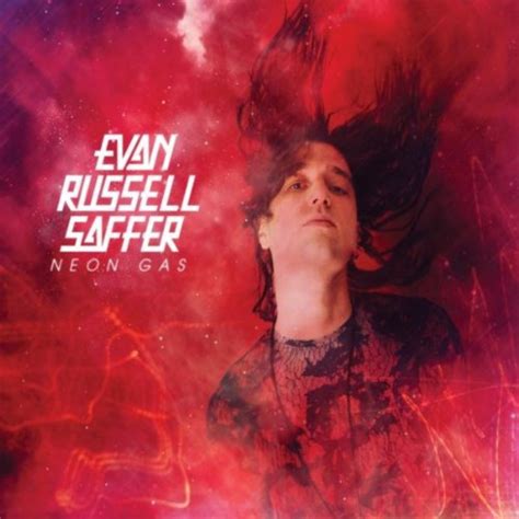 Play Neon Gas By Evan Russell Saffer On Amazon Music