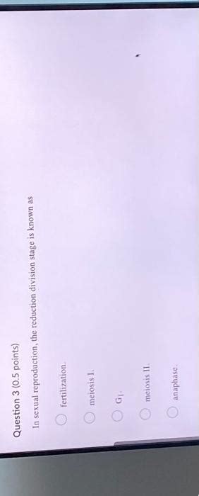Solved Question Points In Sexual Reproduction The Chegg Com
