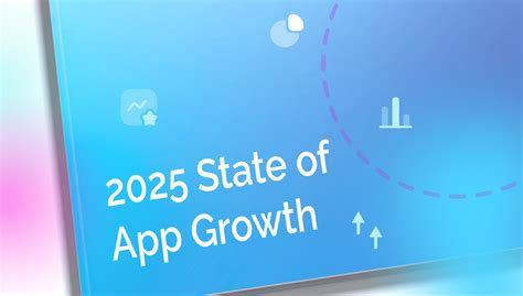 The 2025 State Of App Growth Report Resources Branch
