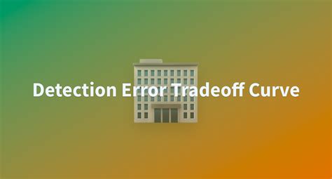 Sklearn Docsdetection Error Tradeoff Curve At Main