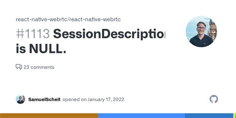 Sessiondescription Is Null · Issue 1113 · React Native Webrtcreact Native Webrtc · Github
